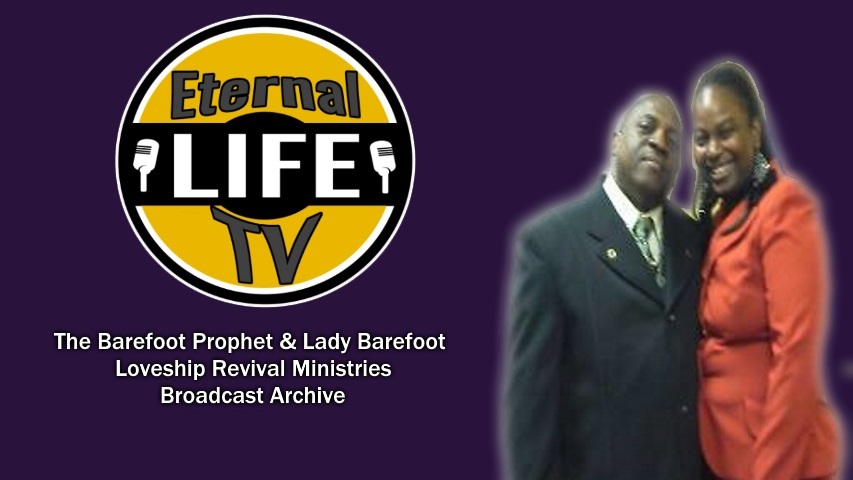 The Barefoot Prophet Bishop LL Gilbert - Preaching, Teaching, Prophecy
